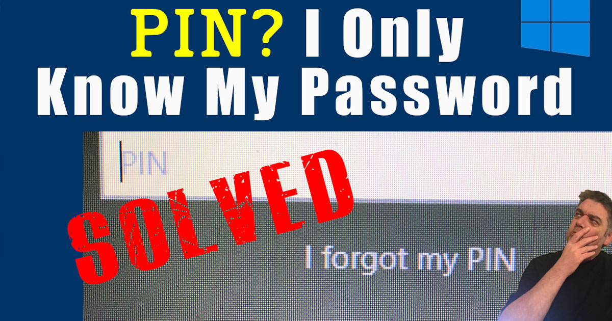 Windows 10 Sign-in Option Gone. I Don't Know My PIN • Computroon